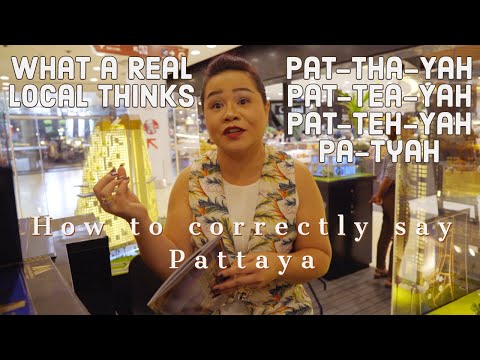 A Pattaya Local Teaches us How to Say Pattaya