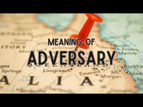 What is the meaning of Adversary?