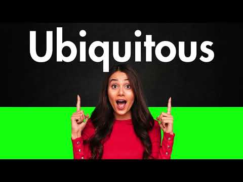 How to Pronounce Ubiquitous (Correctly)