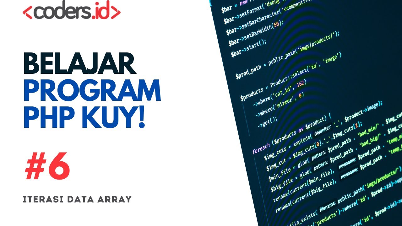 Belajar PHP Dasar | 6. Iterasi Data Array dalam PHP