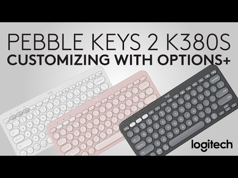 Logitech Pebble Keys 2 K380s: Customize Your Keyboard with Logi Options+ App