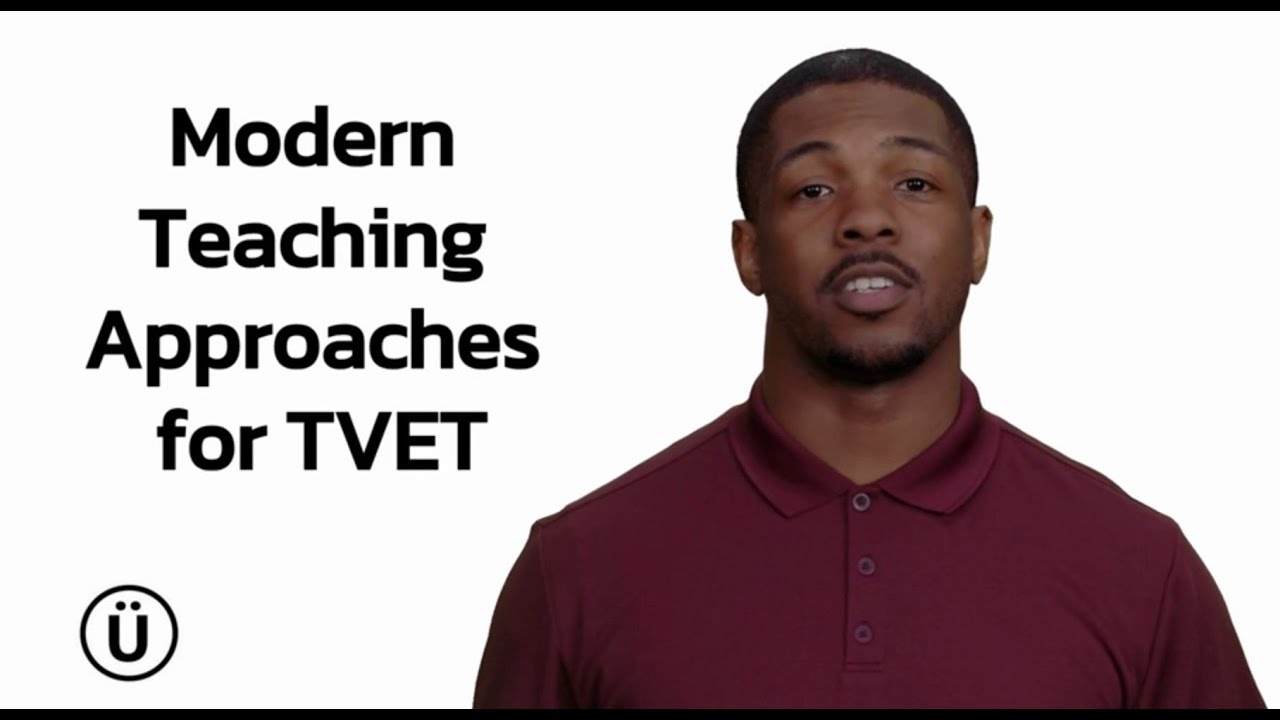 Modern Teaching Approaches for TVET