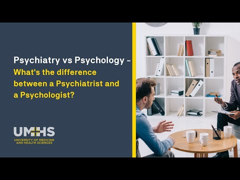 Psychiatry vs Psychology - What's the Difference between a Psychiatrist and a Psychologist