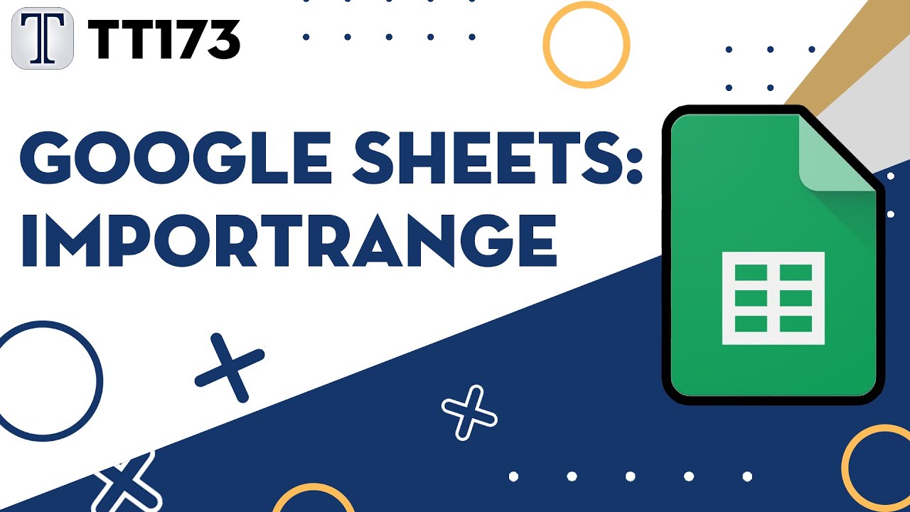 Tech Tuesday 173 - Google Sheets Formulas Part V - ImportRange