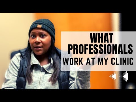 Who Works At the Clinic?! | Medical LMSW