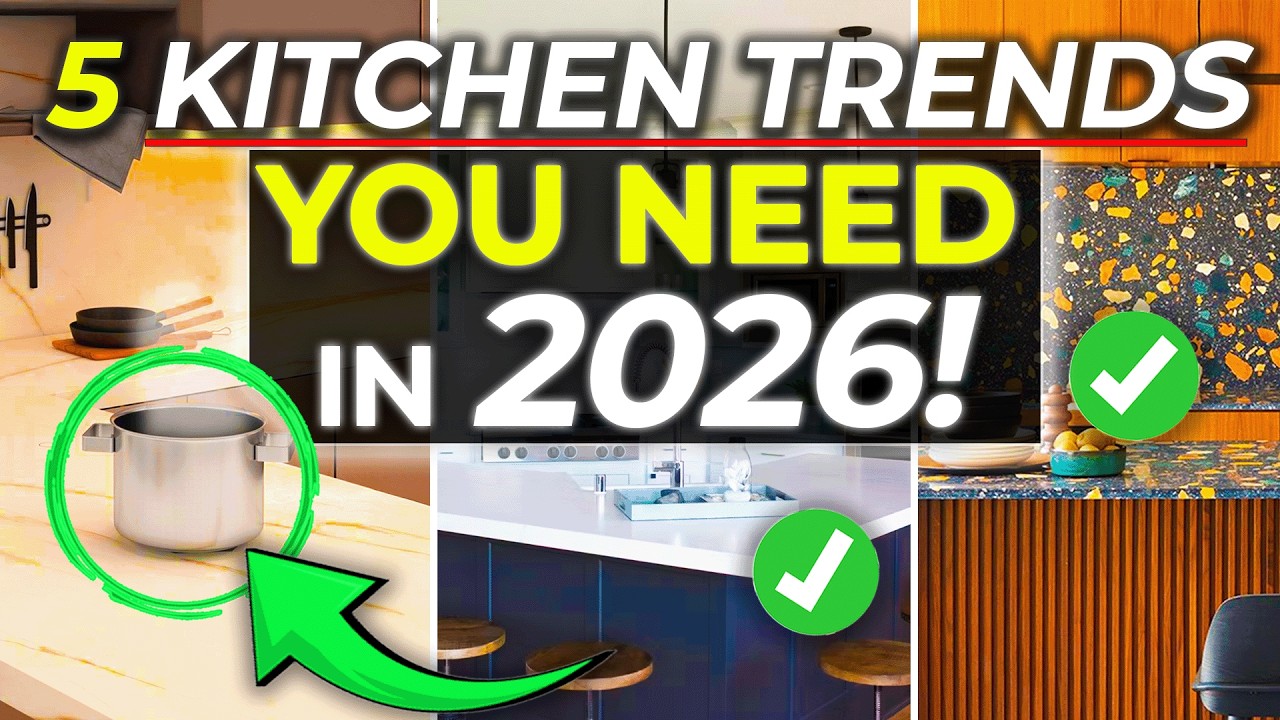 The 5 BEST Kitchen Trends You NEED in 2026