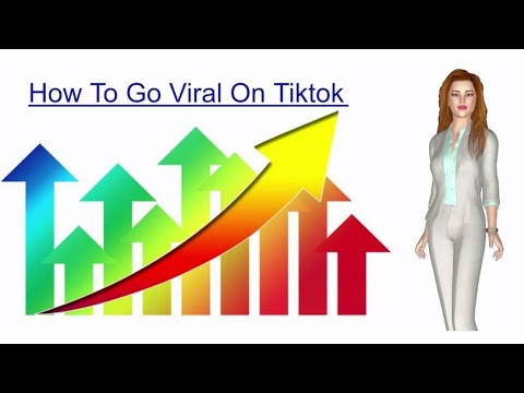 How To Go Viral On Tiktok