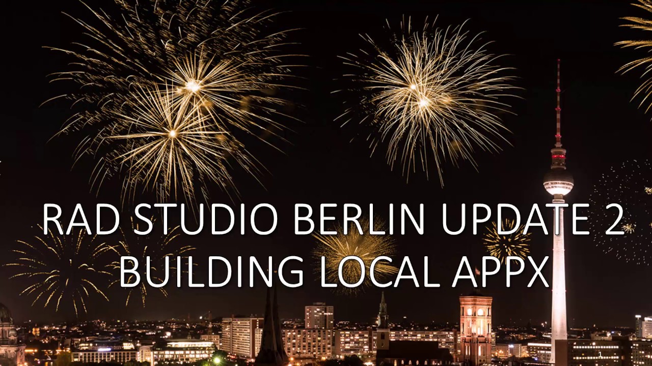 Building and deploying a local Appx on Windows 10 Centennial with RAD Studio