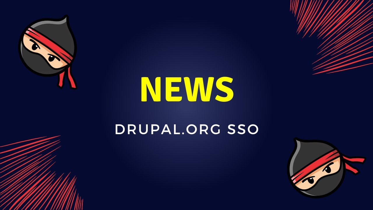 Exciting Update: Drupal.org Unveils New SSO Login System