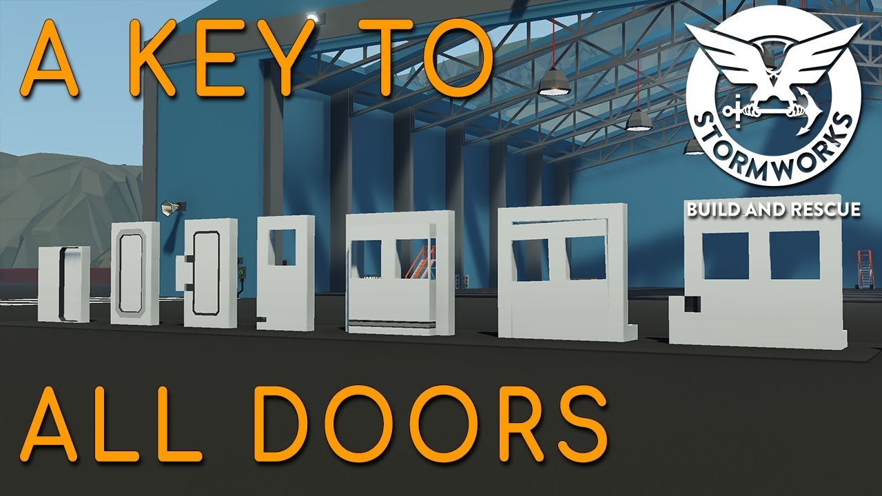 Simple Guide to All Doors - Stormworks Tutorial (+Extra's)