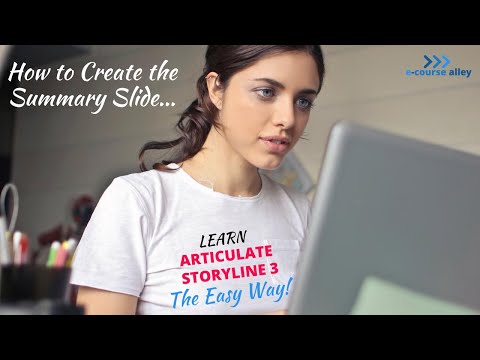 How to Build the Summary Slide in Articulate Storyline 3