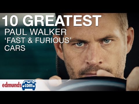 10 Greatest Paul Walker Fast and Furious Cars
