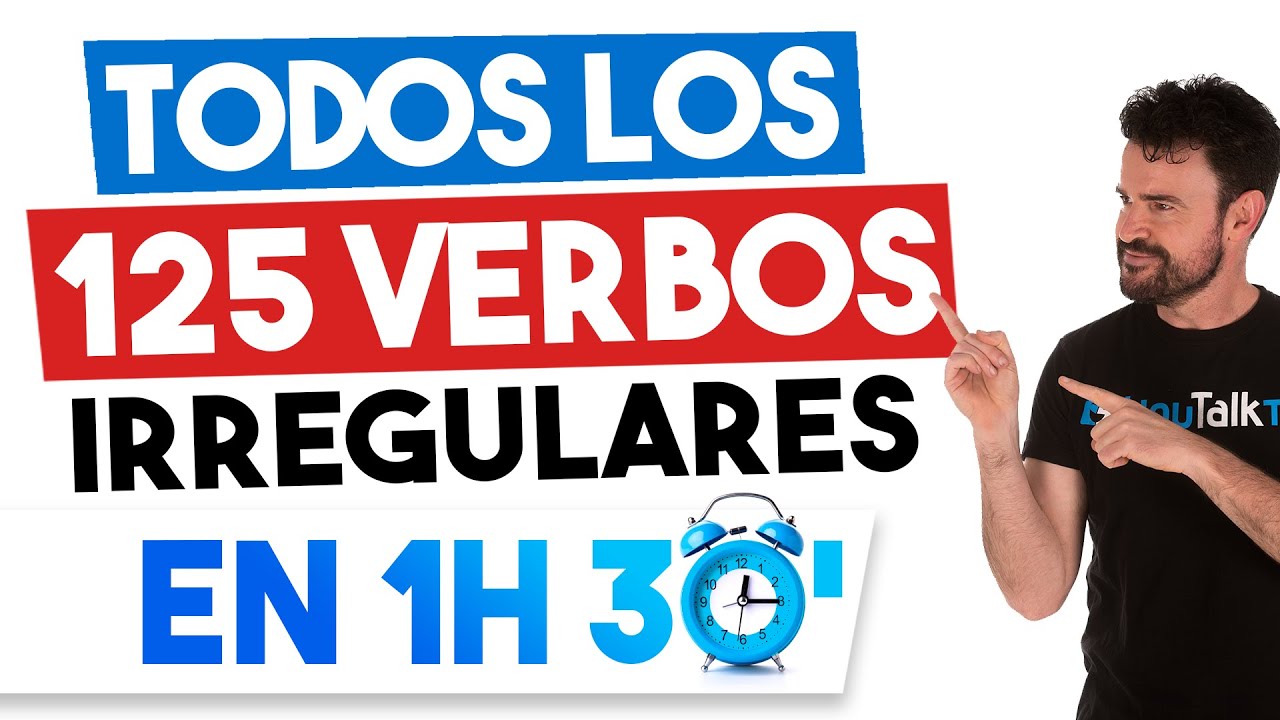 😲  DOMINA EL INGLÉS con 250 Frases de los 125 VERBOS IRREGULARES en INGLÉS / Habla INGLÉS en 90 min.