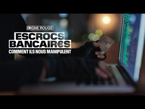 Escrocs bancaires, comment ils nous manipulent