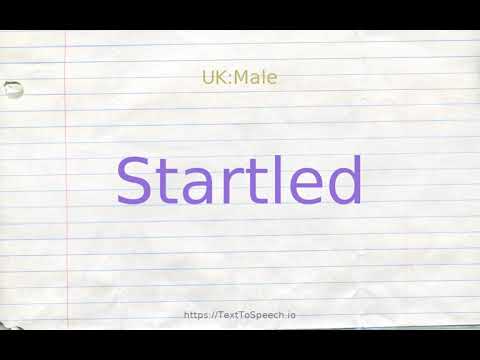 How to pronounce startled