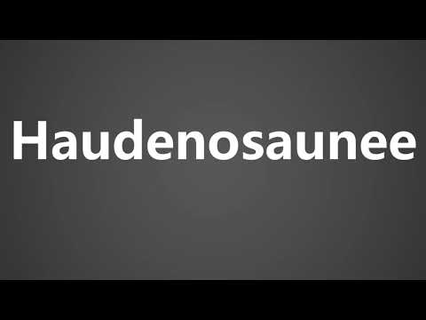 How To Pronounce Haudenosaunee