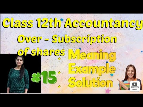 Over - Subscription of shares || Meaning||Questions with solutions