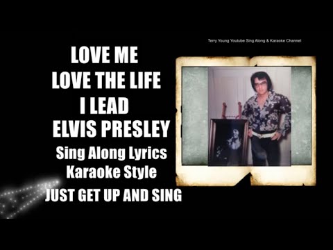 Elvis 1971 Love Me, Love the Life I Lead HQ Lyrics