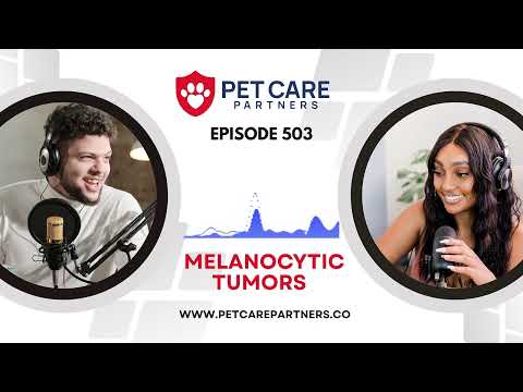 EP-503: Melanocytic Tumors in Pets: Benign vs. Malignant & Management Strategies: Pet Care Partners