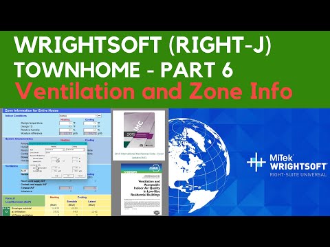 Wrightsoft (Part 6): Manual J Heat Load Calculation-Townhomes - Ventilation and Zone Information
