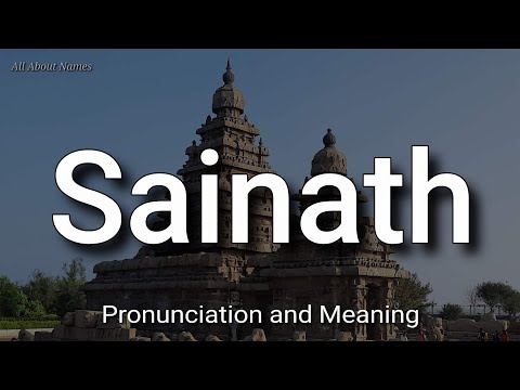 Sainath - Pronunciation and Meaning