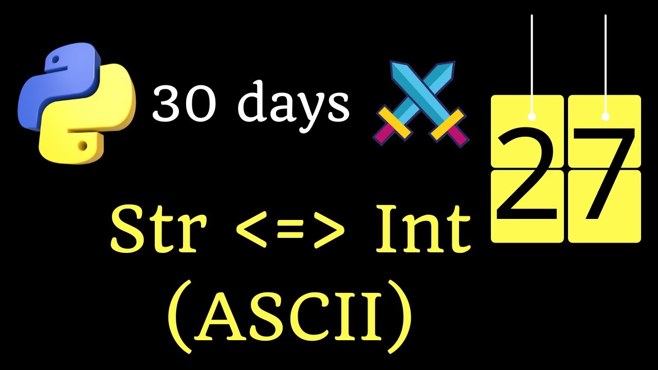 Day 27: String to Integer Conversion (ASCII) in Python | Coding Challenge