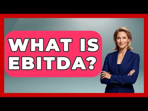 What Is EBITDA? - Moments That Shocked Us