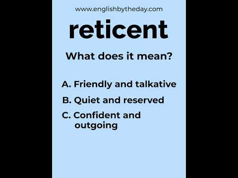 Word of the day: reticent #wordoftheday #englishvocabulary