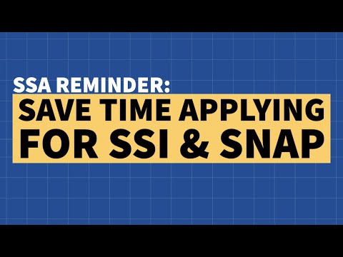Save Time Applying for SSI & SNAP