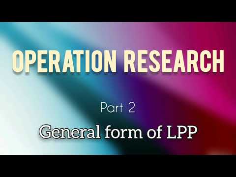 OR - Part 2 - General form of LPP