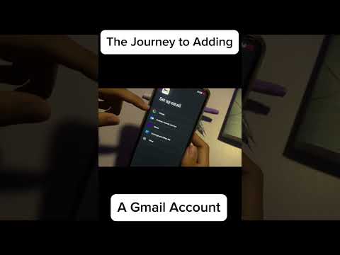 The Journey to Adding a Gmail Account #shorts