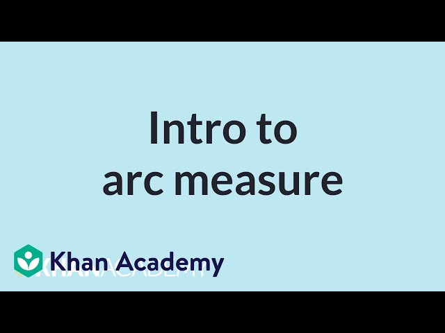 Understanding Arc Measure in Circles: A Comprehensive Guide | Galaxy