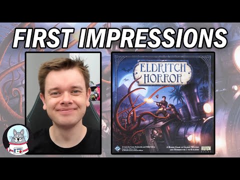 Eldritch Horror - First Impressions