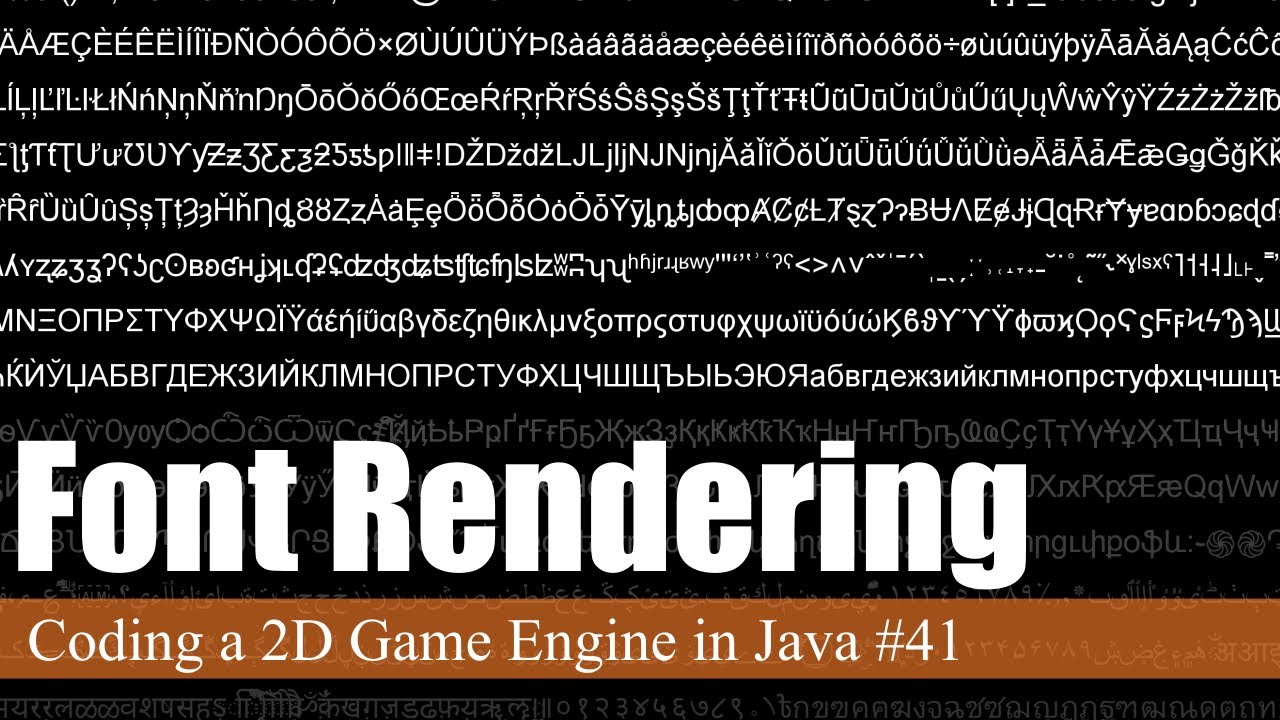 Font Rendering | Coding a 2D Game Engine in Java #41