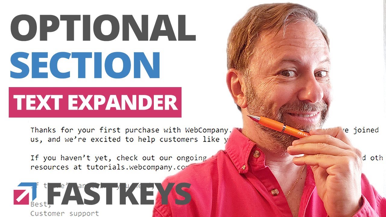 Text Expander Optional Section [FastKeys Tutorial]