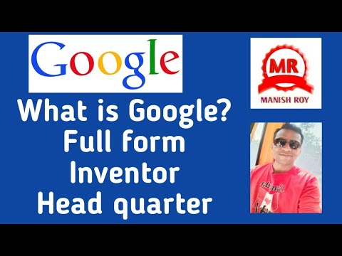 What is Google? || Google Full form || Google inventor || Google in English || Google head quarter