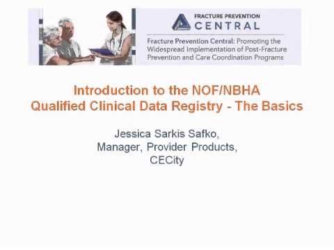 Introduction to the NOF NBHA Qualified Clinical Data