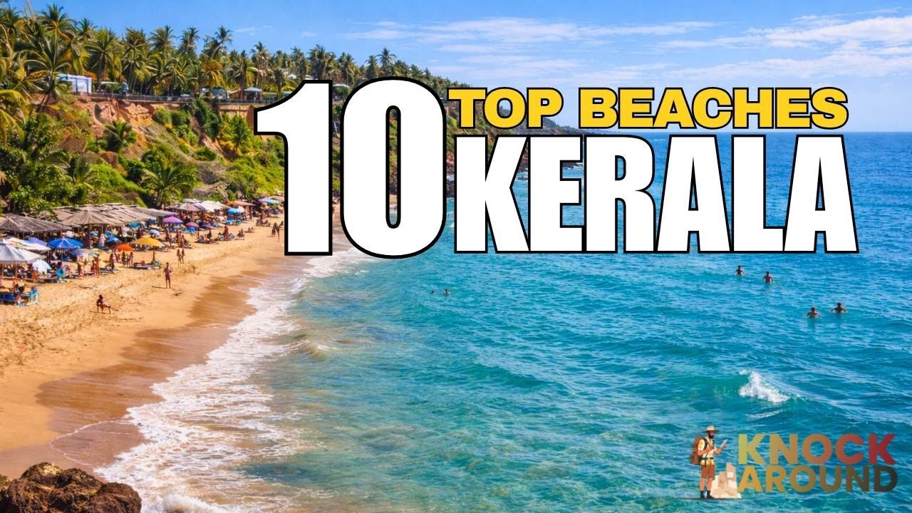 10 TOP Beaches in Kerala - Guide to the Best Beaches of Kerala