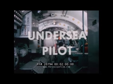 "UNDERSEA PILOT" 1960s U.S. NAVY ALUMINAUT RESEARCH SUBMARINE  TRIESTE BATHYSCAPHE SUBMERSIBLE 20794