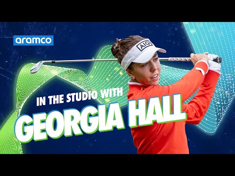 How Georgia Hall’s Iron Play Became Her Superpower | Aramco Powered By How Studio