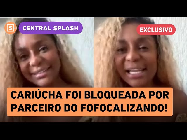 Cariúcha abre o jogo sobre brigas no Fofocalizando: 'Já fui bloqueada'
