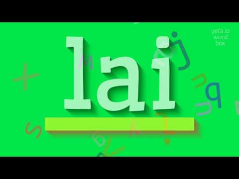 How to say "lai"! (High Quality Voices)
