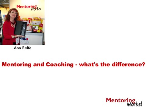 Mentoring and Coaching What’s The Difference?