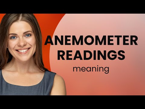 Unraveling the Mystery of Anemometer Readings