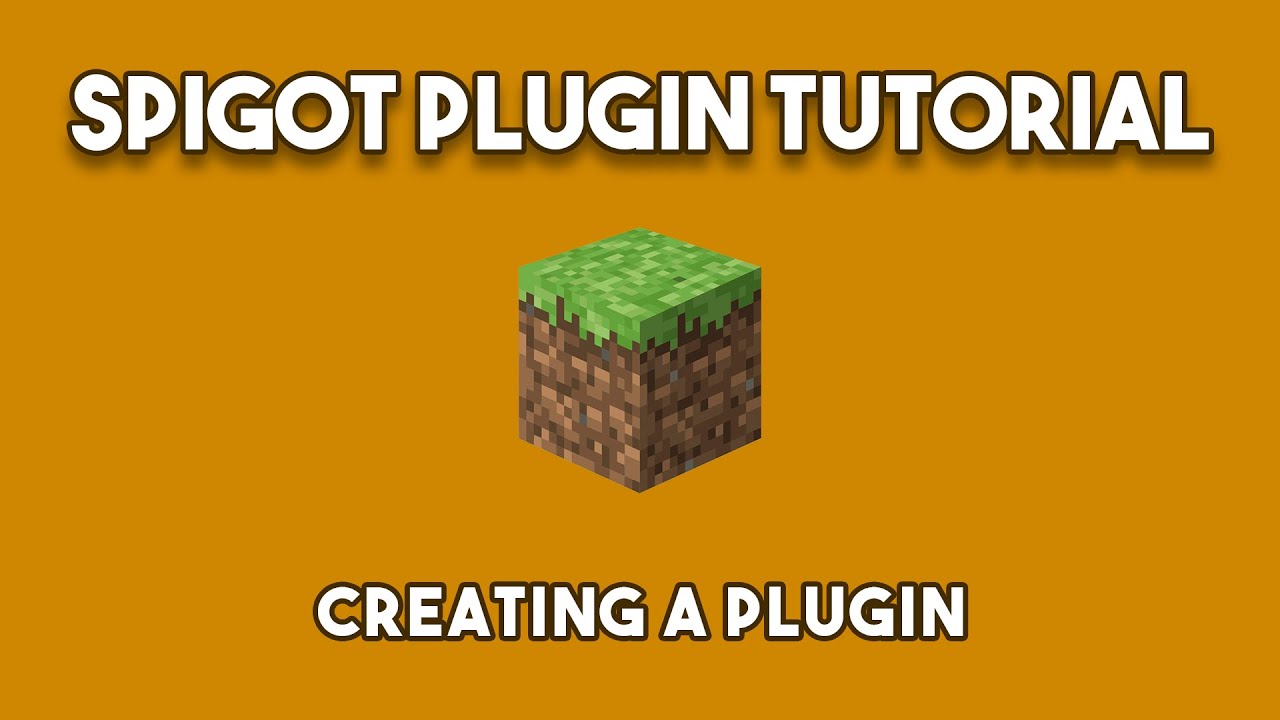 Minecraft Plugin Tutorial - Creating Your Plugin with Spigot