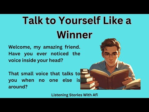 Talk to Yourself Like a Winner: Change Your Words, Change Your Life/how Small Wins Create Big Change