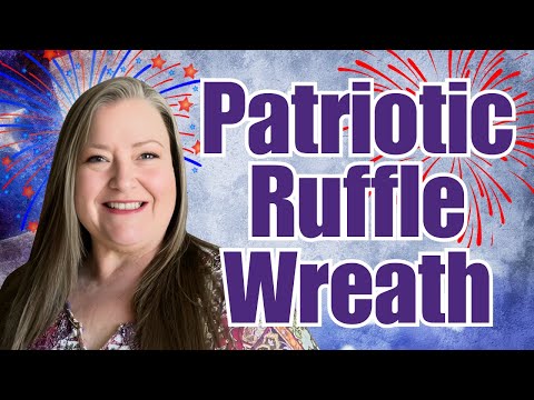 Patriotic Ruffle Wreath A Stunning Patriotic Firecracker Wreath Perfect For Your Front Door
