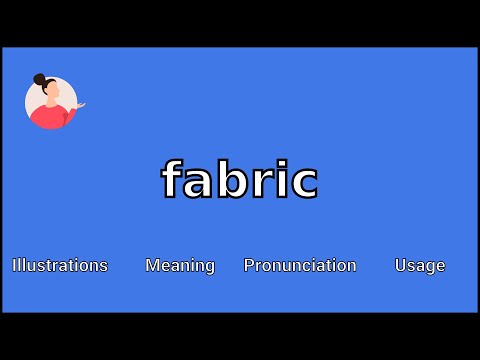 FABRIC - Meaning and Pronunciation