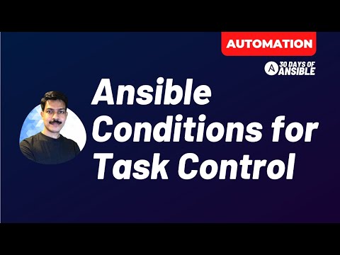 Ansible Task Control using Conditions | #Ansible #FullCourse #Ansibleforbeginners | techbeatly