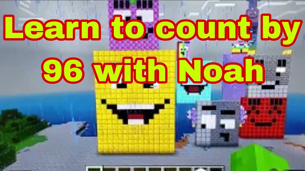 Learn to count by 96 with Noah, Minecraft Number blocks